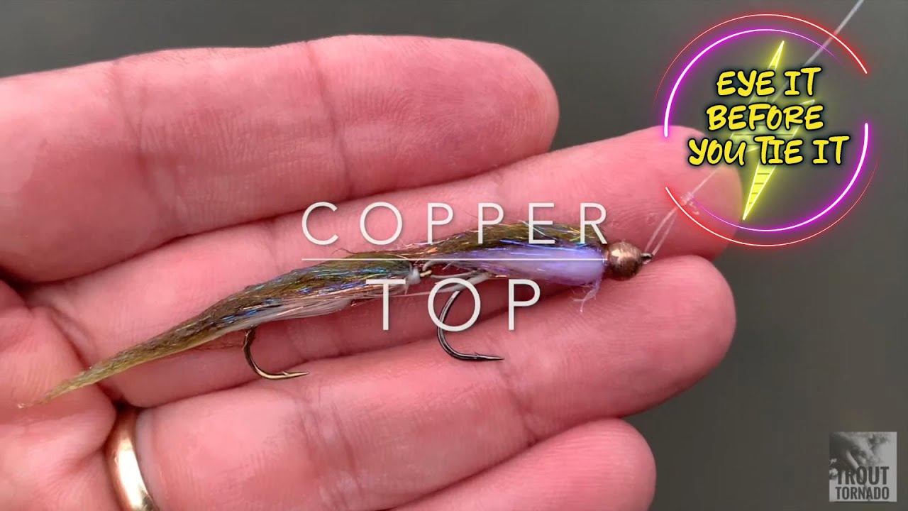 The Copper Top - Eye it Before You Tie It - YouTube