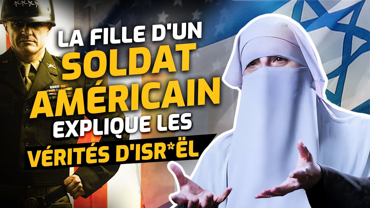 La fille d'un soldat américain explique les vérités d'Israël / Ex ...