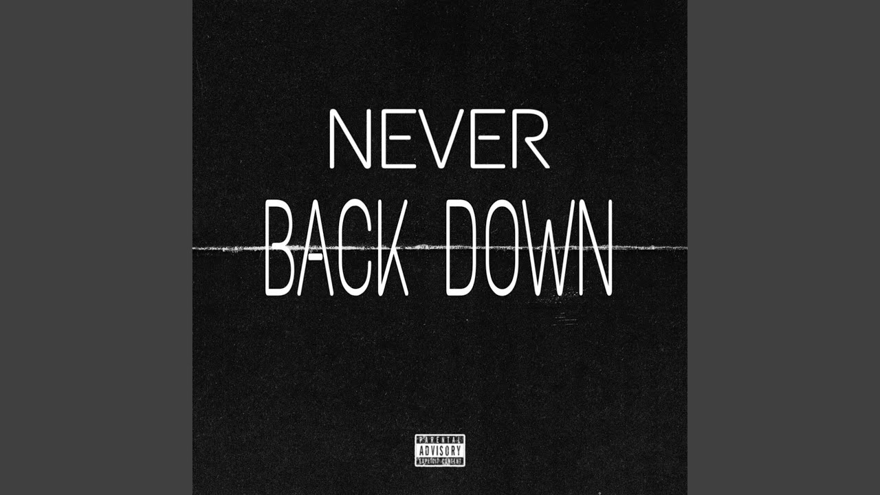 Never back down - YouTube