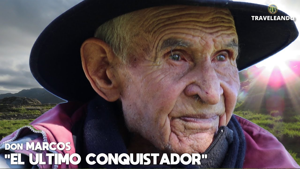 "El ultimo conquistador" don Marcos Dominguez - YouTube