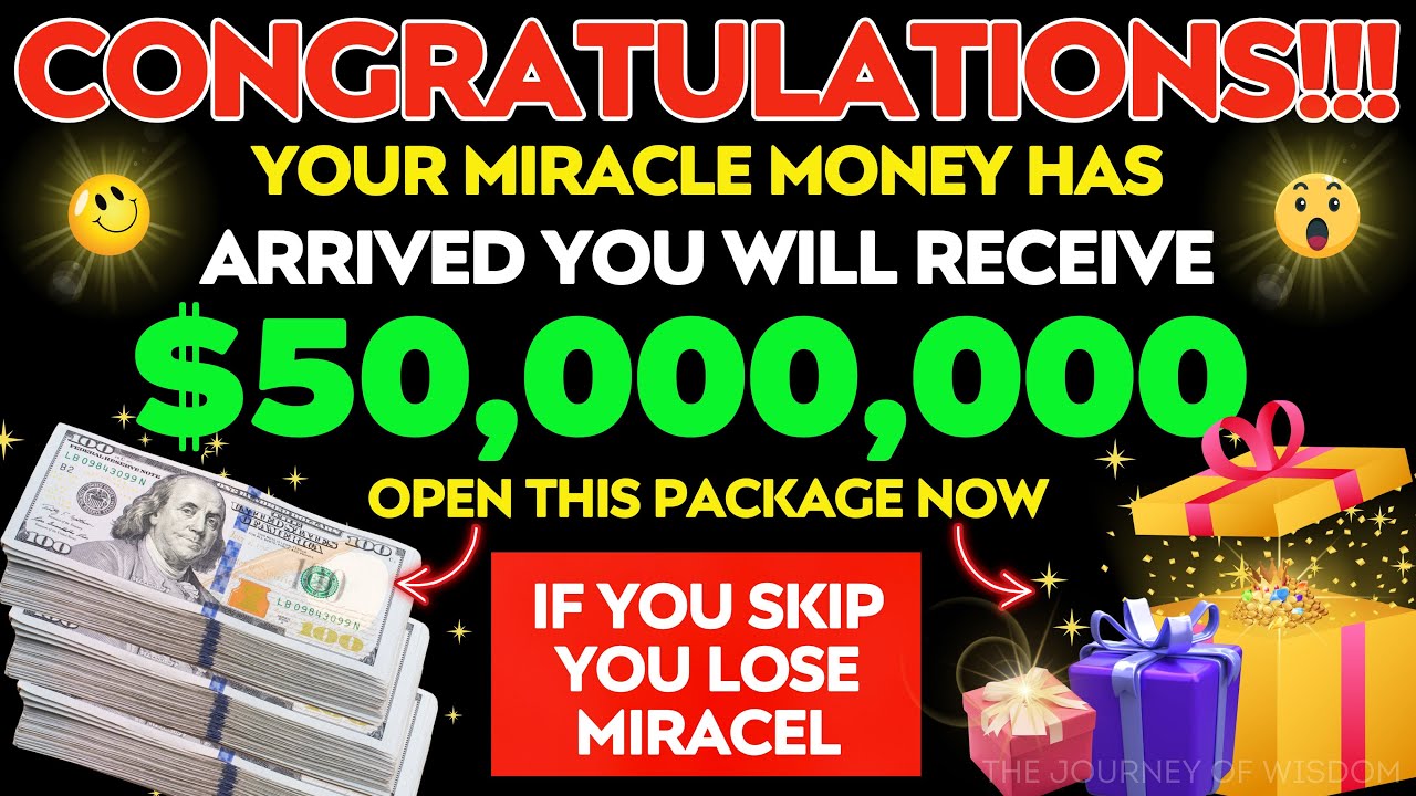 😍 Your Miracle Money Has Finally Arrived, You Will Receive 50,000,000 ...