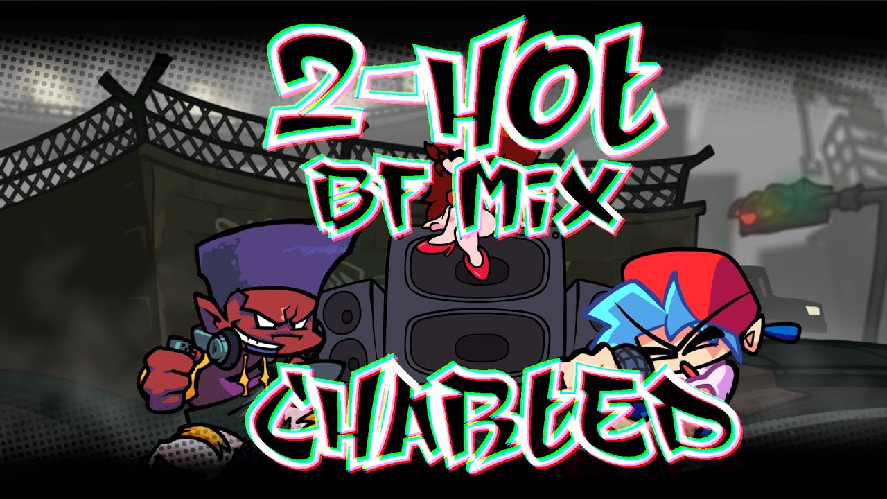Friday Night Funkin - 2HOT - BF MIX - CHARTED - YouTube