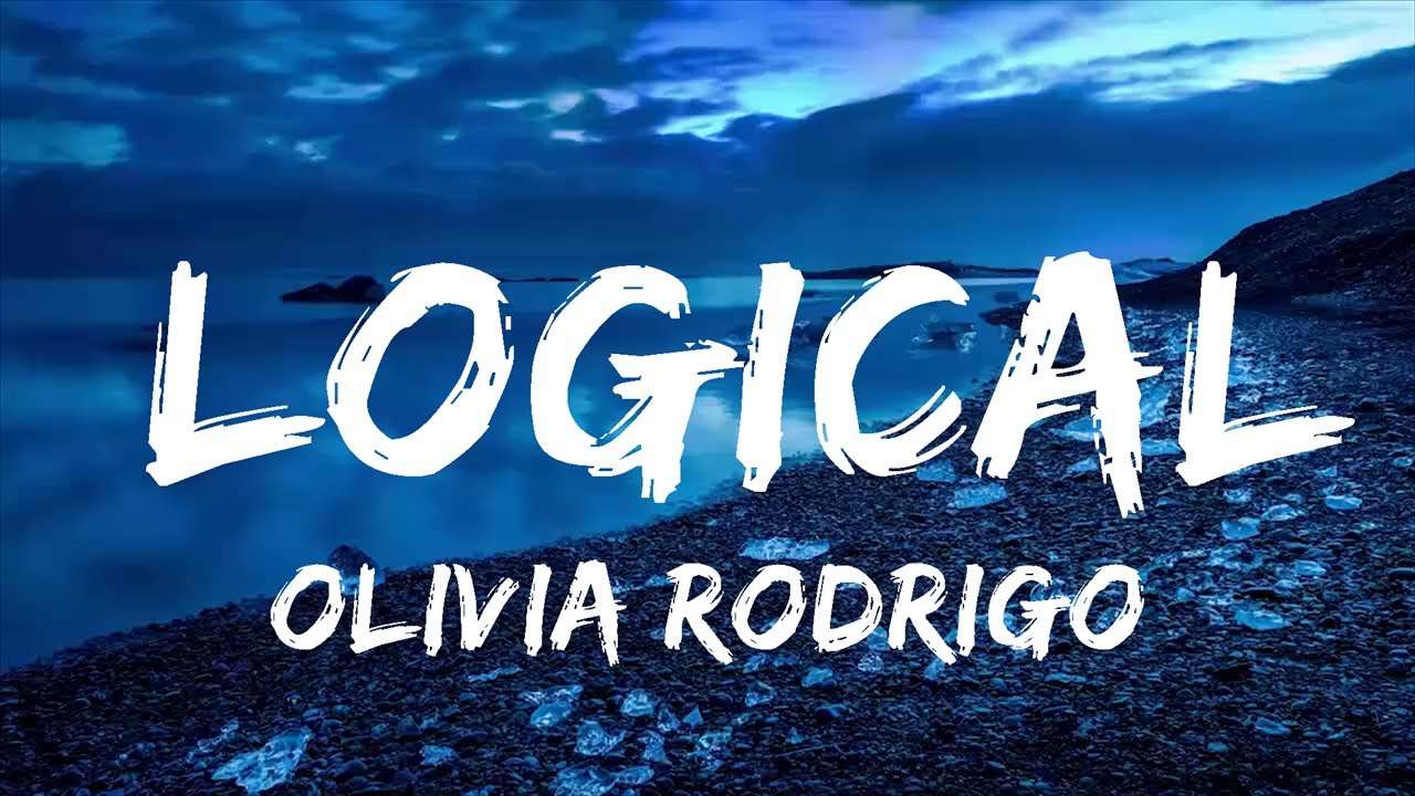 Play List || Olivia Rodrigo - logical (Lyrics) || Music Universe - YouTube