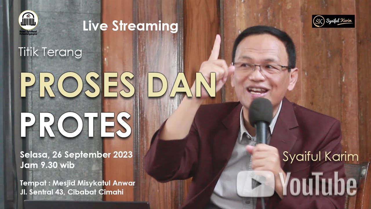 TITIK TERANG | PROSES DAN PROTES | SYAIFUL KARIM | BSI - YouTube