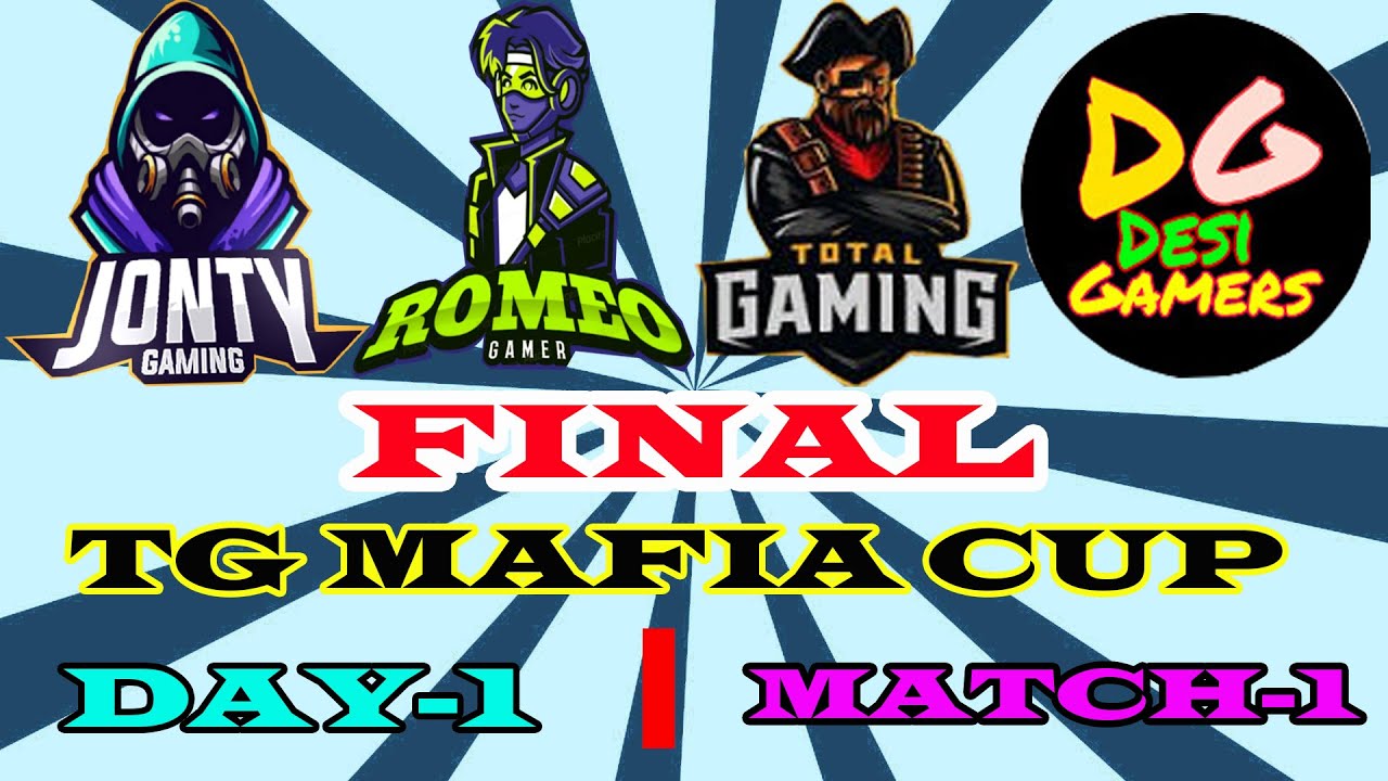TG MAFIA CUP TOURNAMENT FINAL | DAY-1 | MATCH-1 | TOTAL GAMING,DESI ...