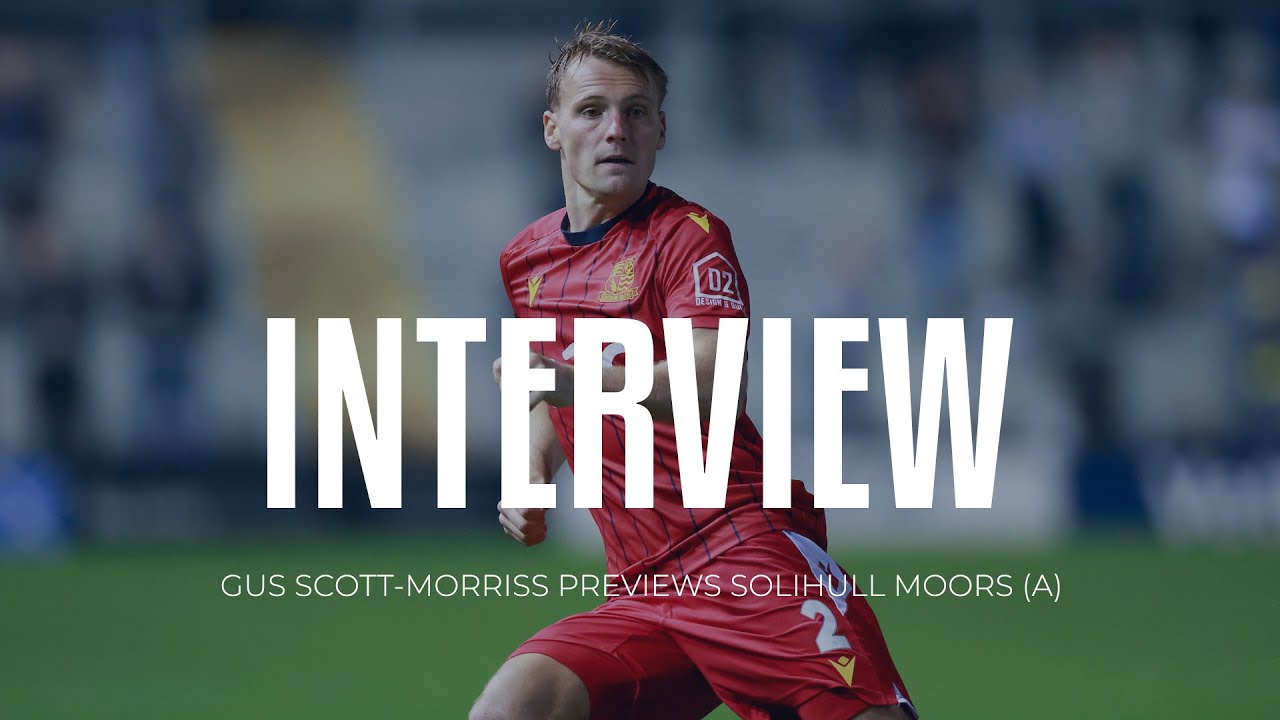 Interview: Gus Scott-Morriss pre-Solihull Moors - YouTube