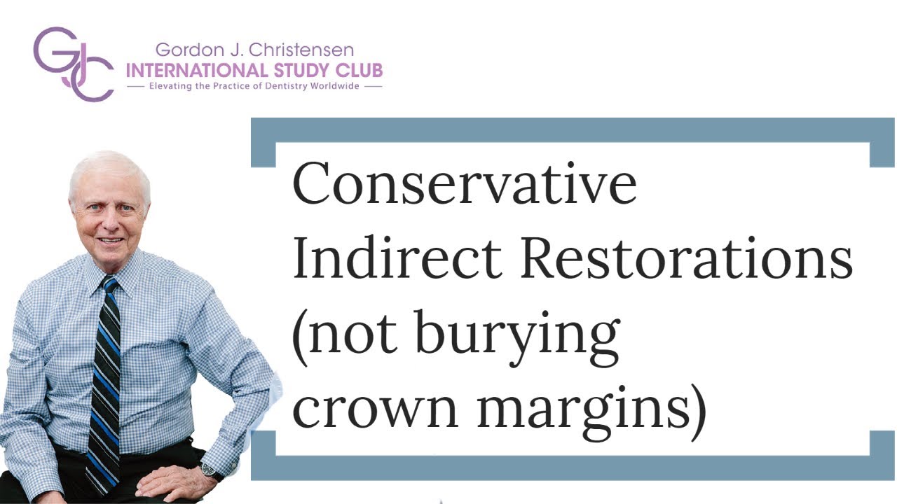 Conservative Indirect Restorations (not burying crown margins) - YouTube