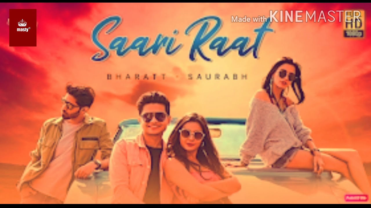 SAARI RAAT -Bharatt Saurabh |Letst Hindi song 2020 | Masty original ...