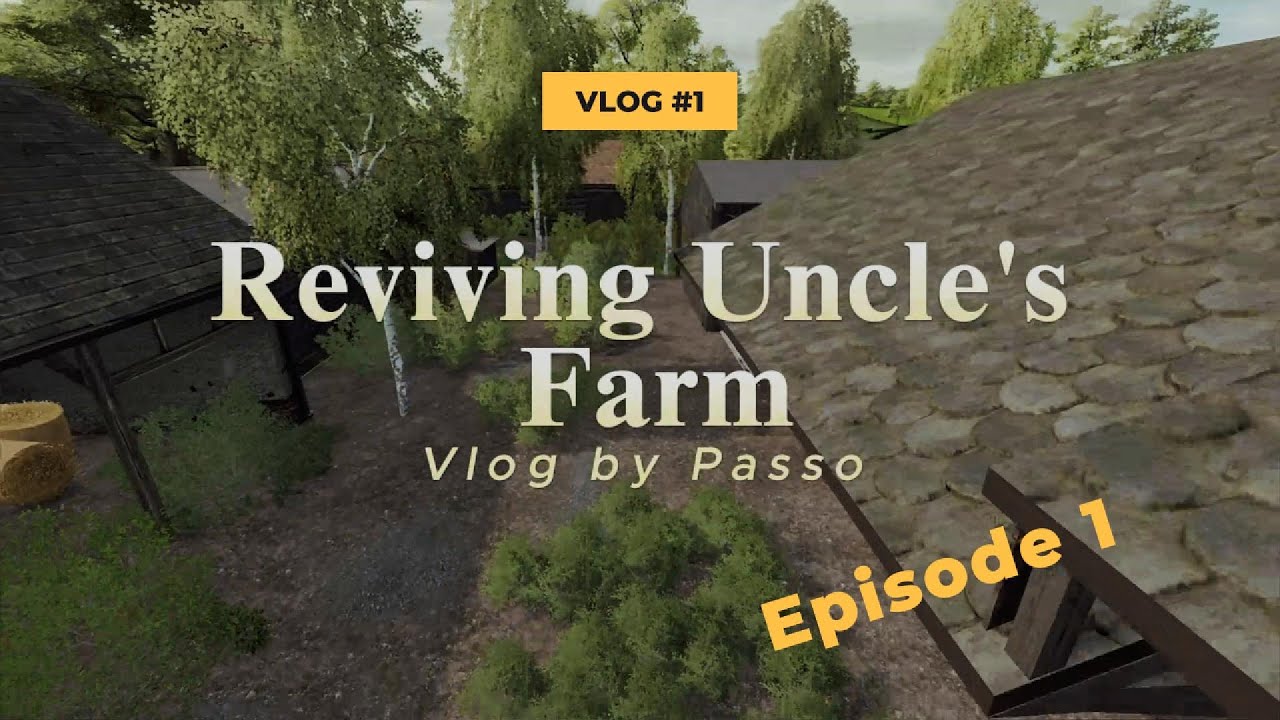 Reviving Uncle's Farm EP1 Roleplay - YouTube