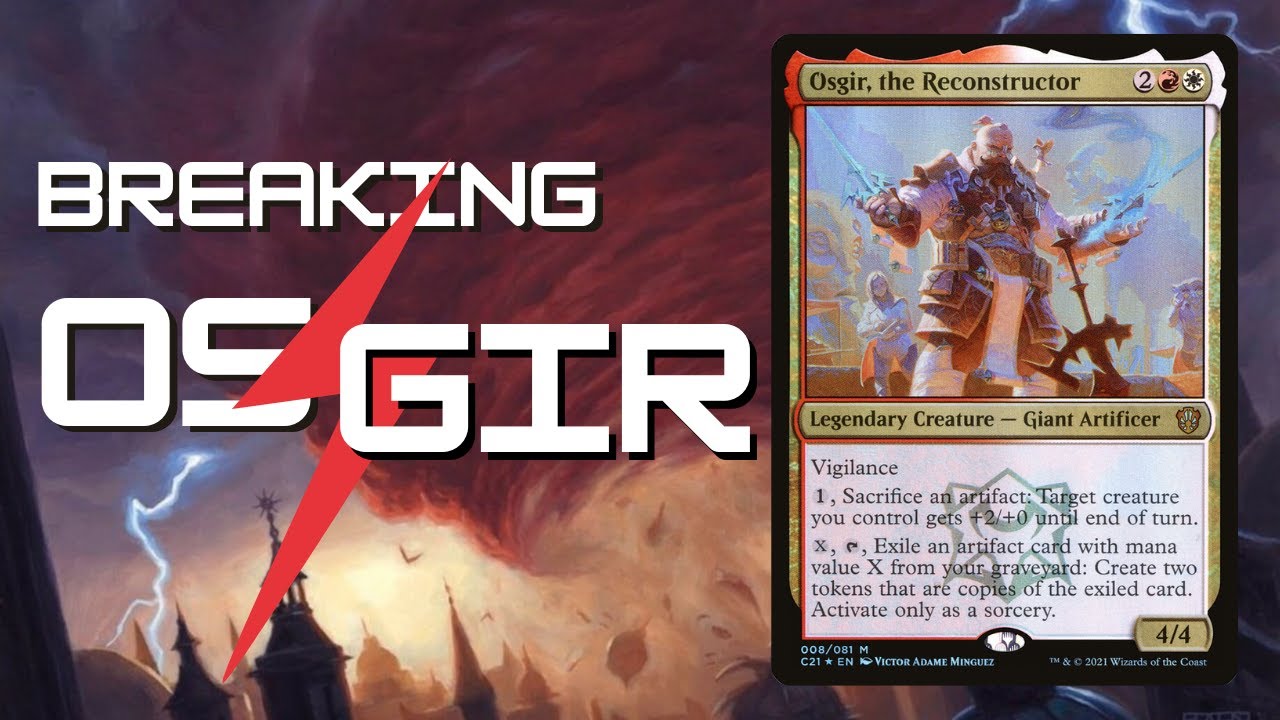 What are the best cards for Osgir? || EDH Osgir, the Reconstructor ...
