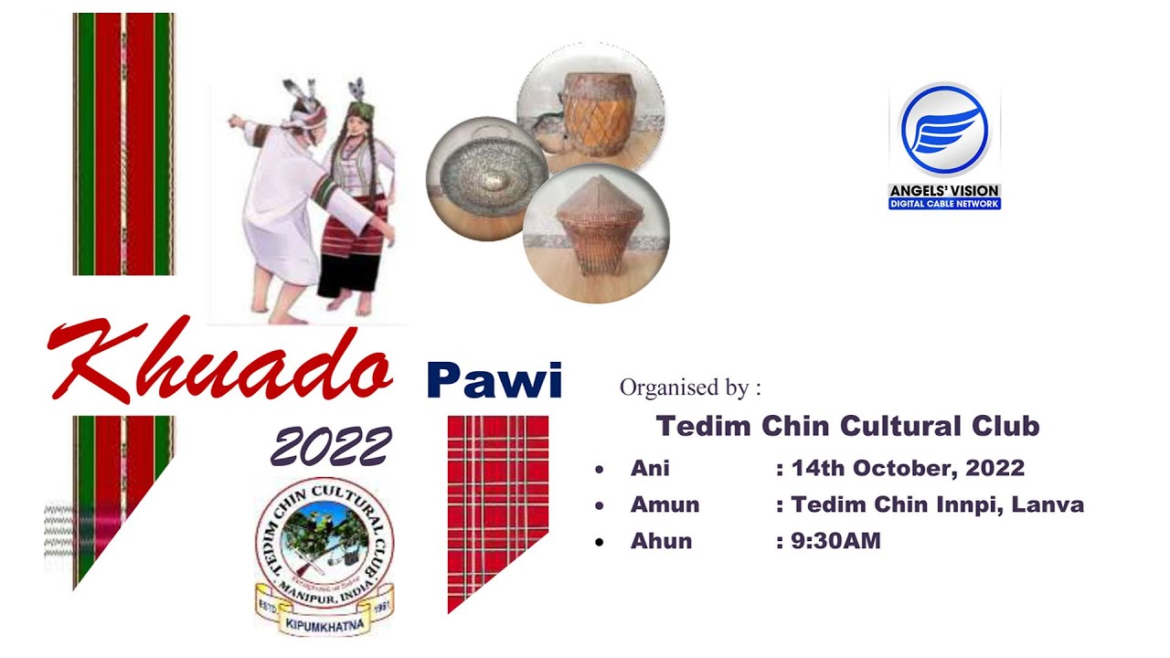 Khuado Pawi 2022 | Tedim Chin Cultural Club, Live from : Lanva TCCC ...