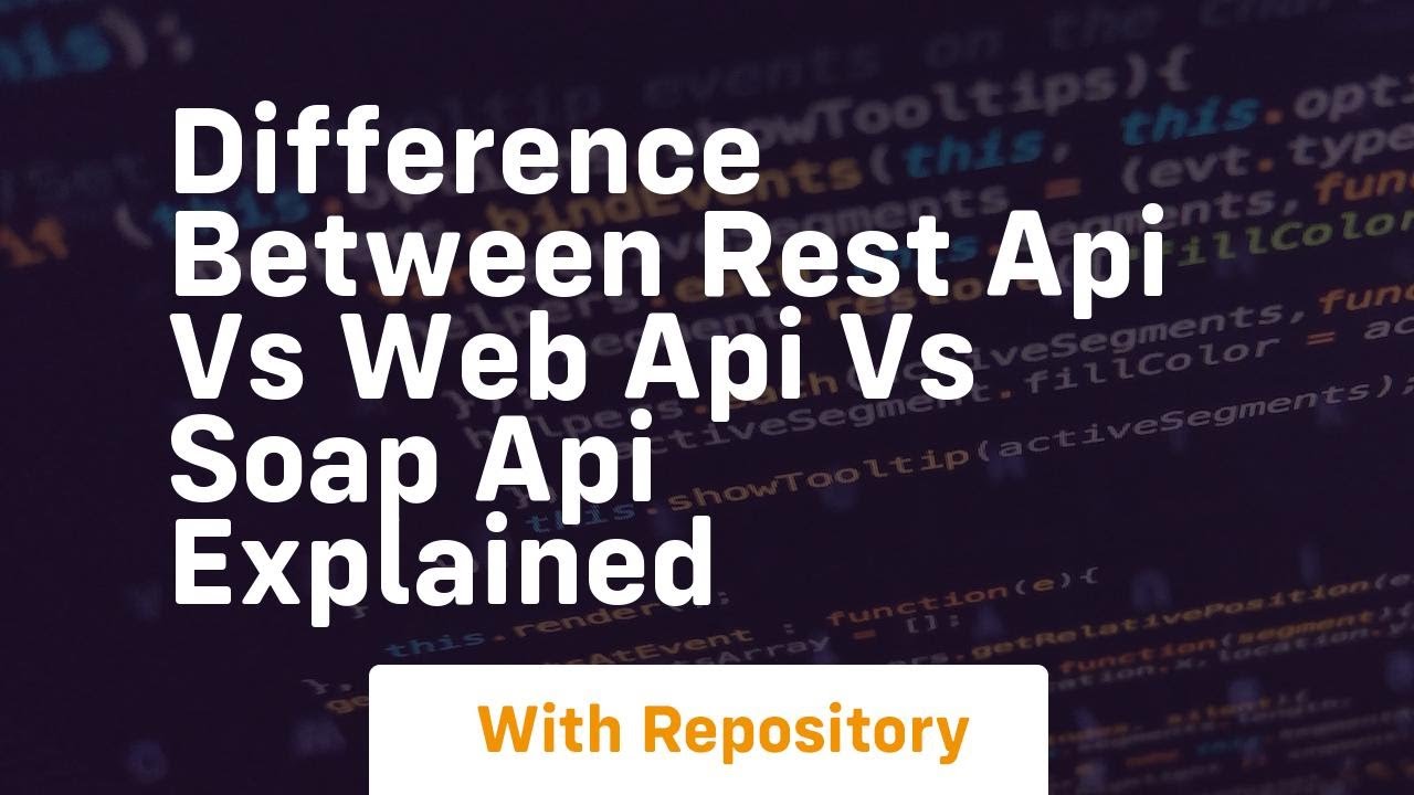 difference between rest api vs web api vs soap api explained - YouTube