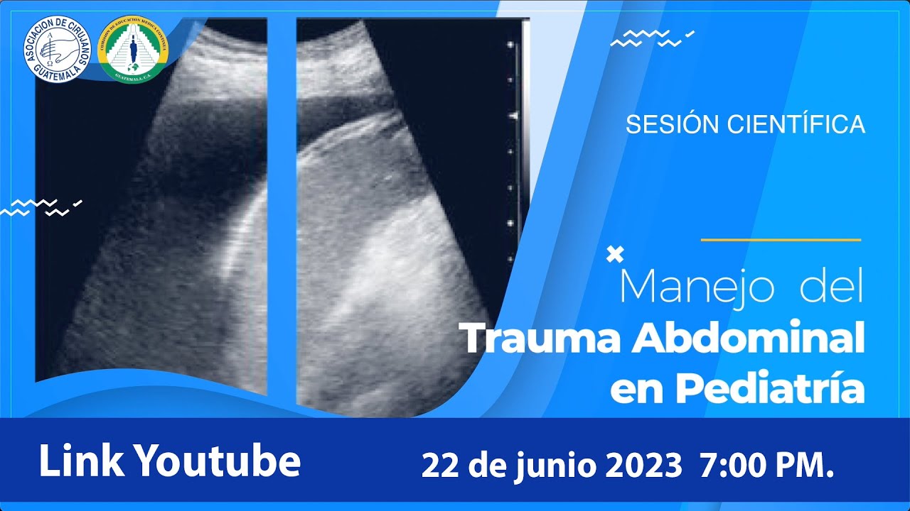 Sesión Científica, Manejo del Trauma Abdominal en Pediatría - YouTube