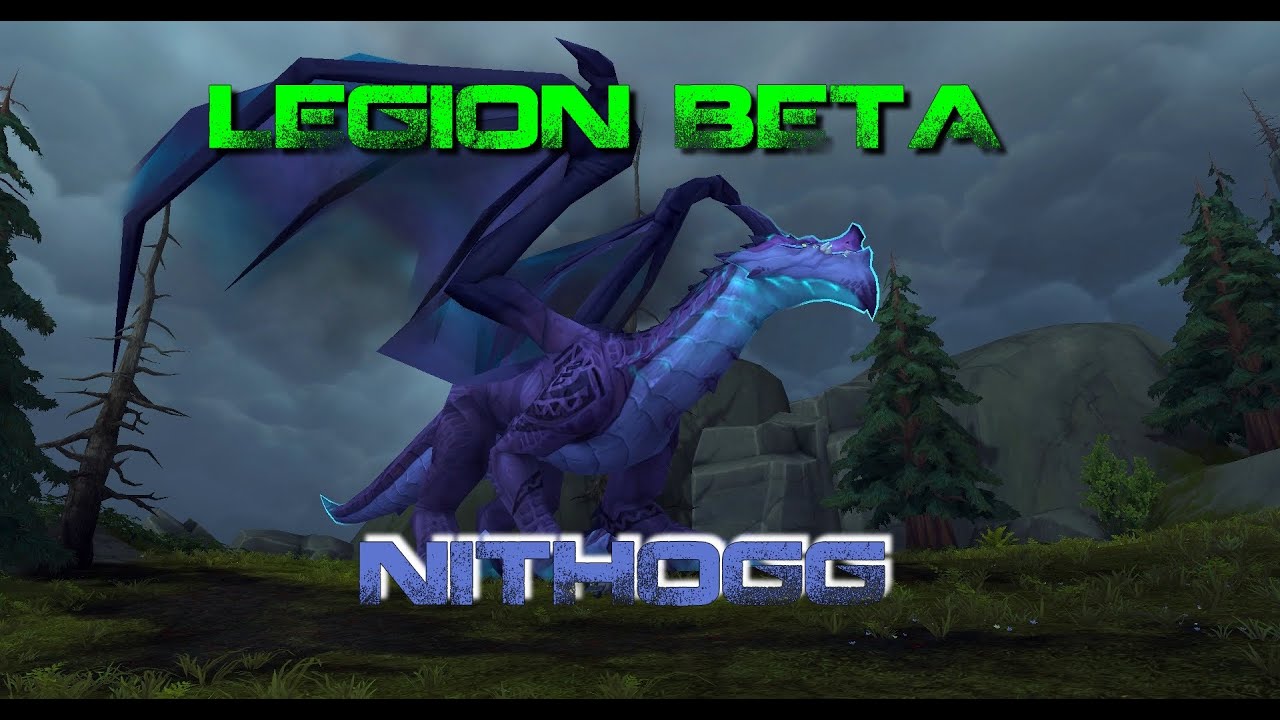 Legion Beta: Nithogg (World Boss) - YouTube
