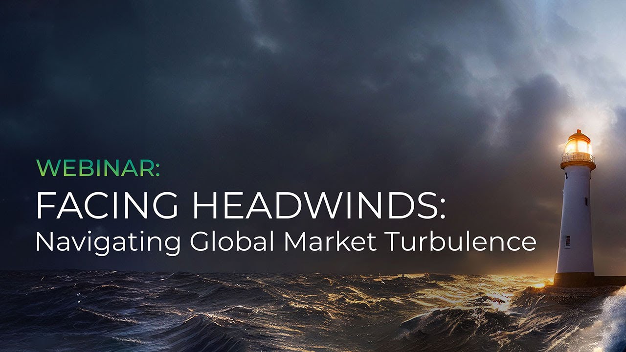 Facing headwinds: Navigating global market turbulence - YouTube