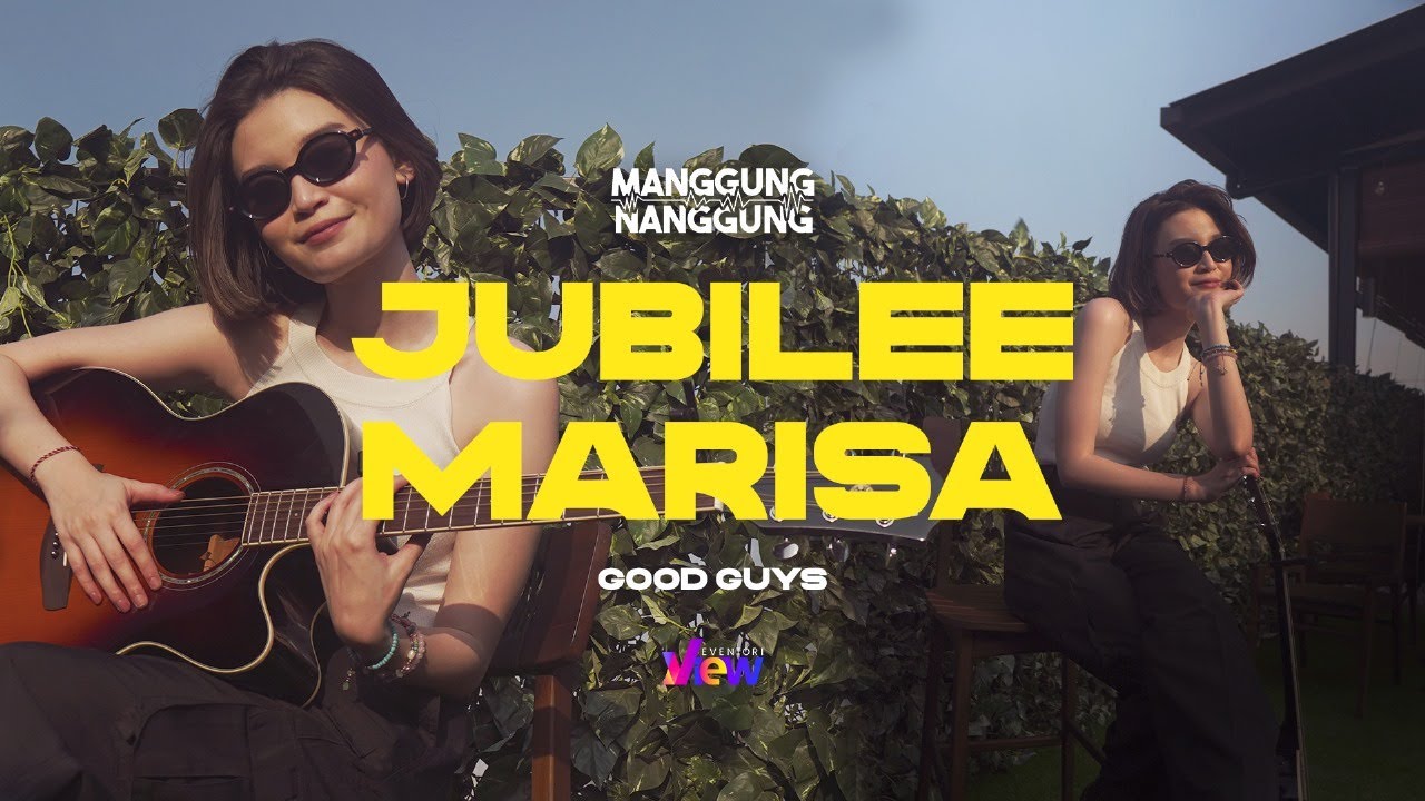 Jubilee Marisa - Good Guys | Live at #ManggungNanggung Eps.147 - YouTube