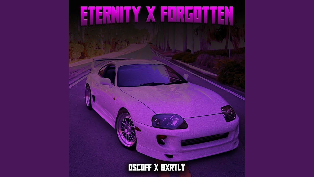 Eternity x Forgotten - YouTube
