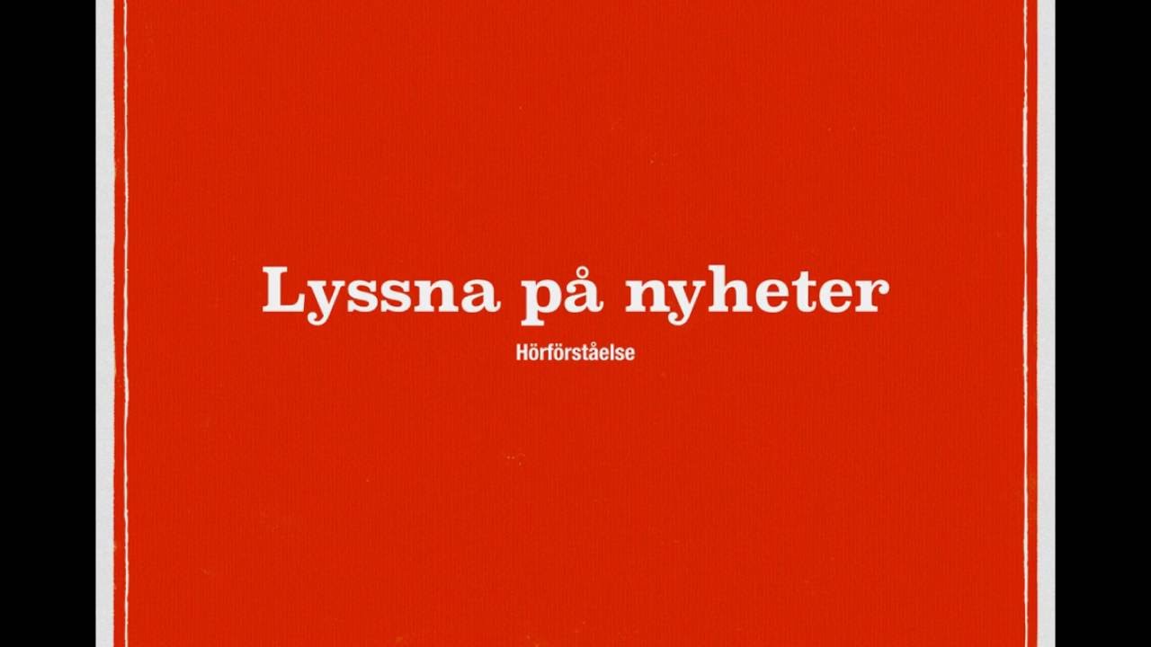 Lyssna på nyheter-hörförståelse - YouTube