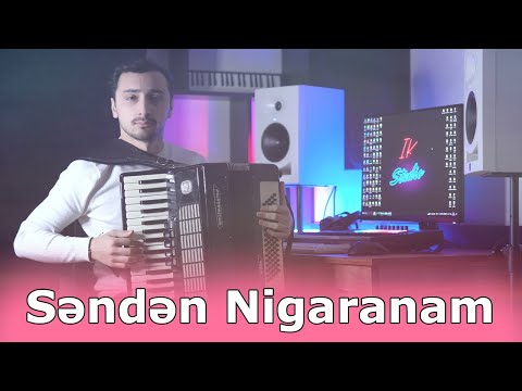 Səndən Nigaranam Remix - İntiqam Kazımov ( Akkordeon da ifa )