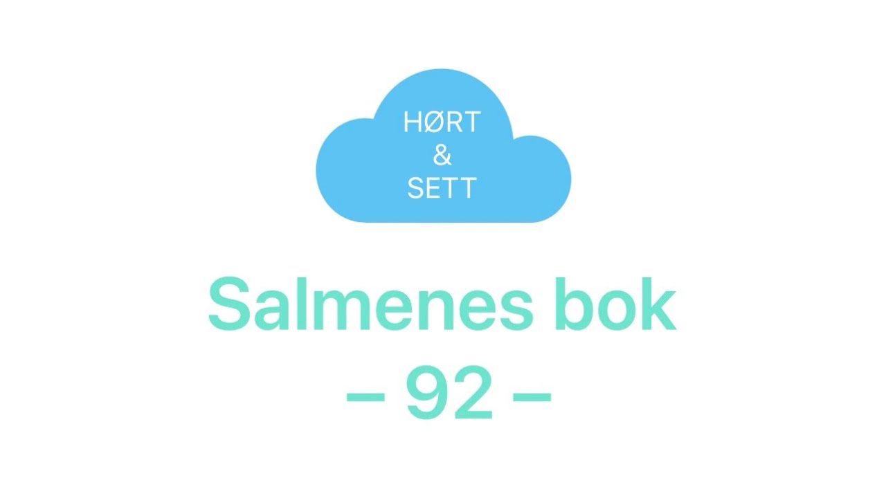 Salmenes bok, kap. 92 | Det gamle testamente | Iren Nordheim | Hørt ...