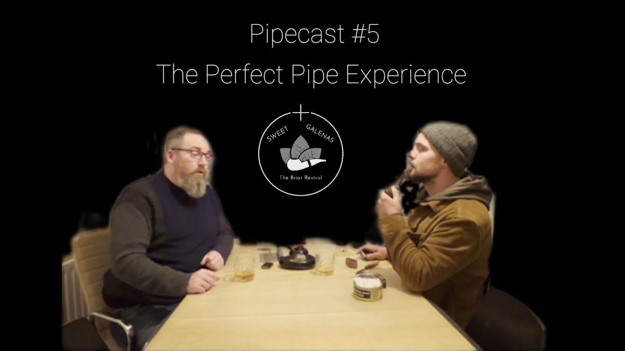 Pipecast #5: The Perfect Pipe Experience - YouTube