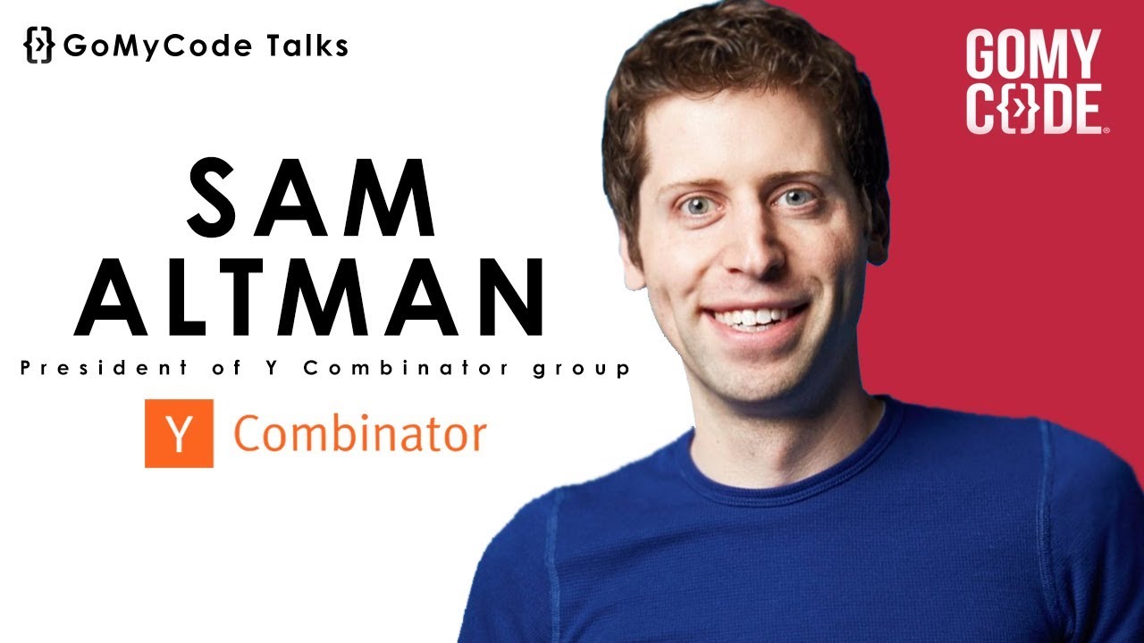 GoMyCode Talk with Sam Altman : President of Y Combinator - YouTube