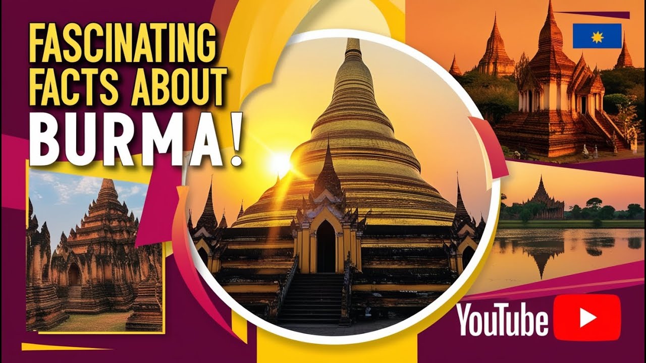 Discover Burma A Journey Through History, Culture, and Natural Beauty ...