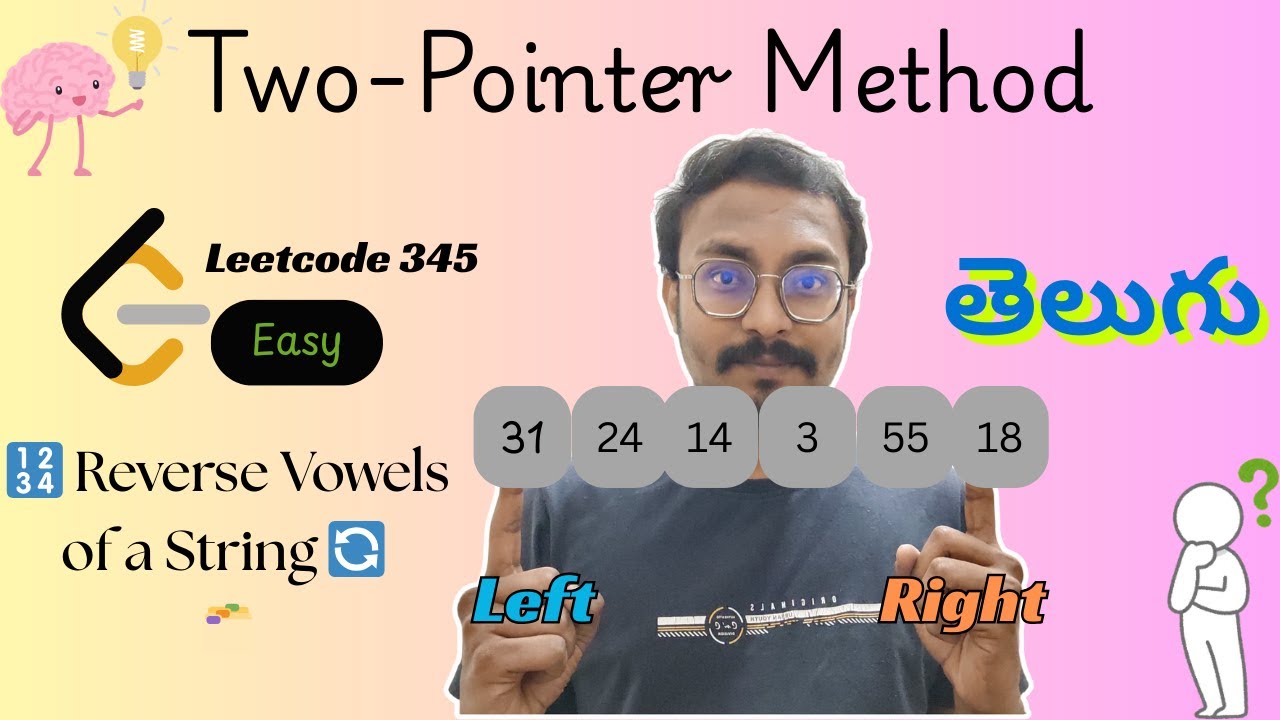 LeetCode 345 : Reverse Vowels of a String 🔄 | Placement Series 🎯 | DSA Two Pointer Method🧠 ...
