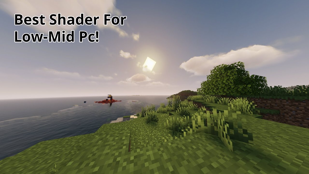 This Is The Best Minecraft Shader For Low-Mid Pc! - YouTube