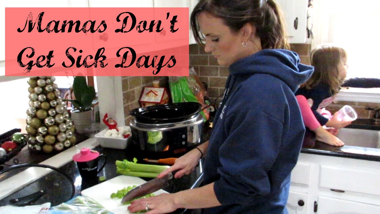 Mamas Don t Get Sick Days Daily Vlog YouTube mamas-don-t-get-sick-days-daily-vlog-youtube
