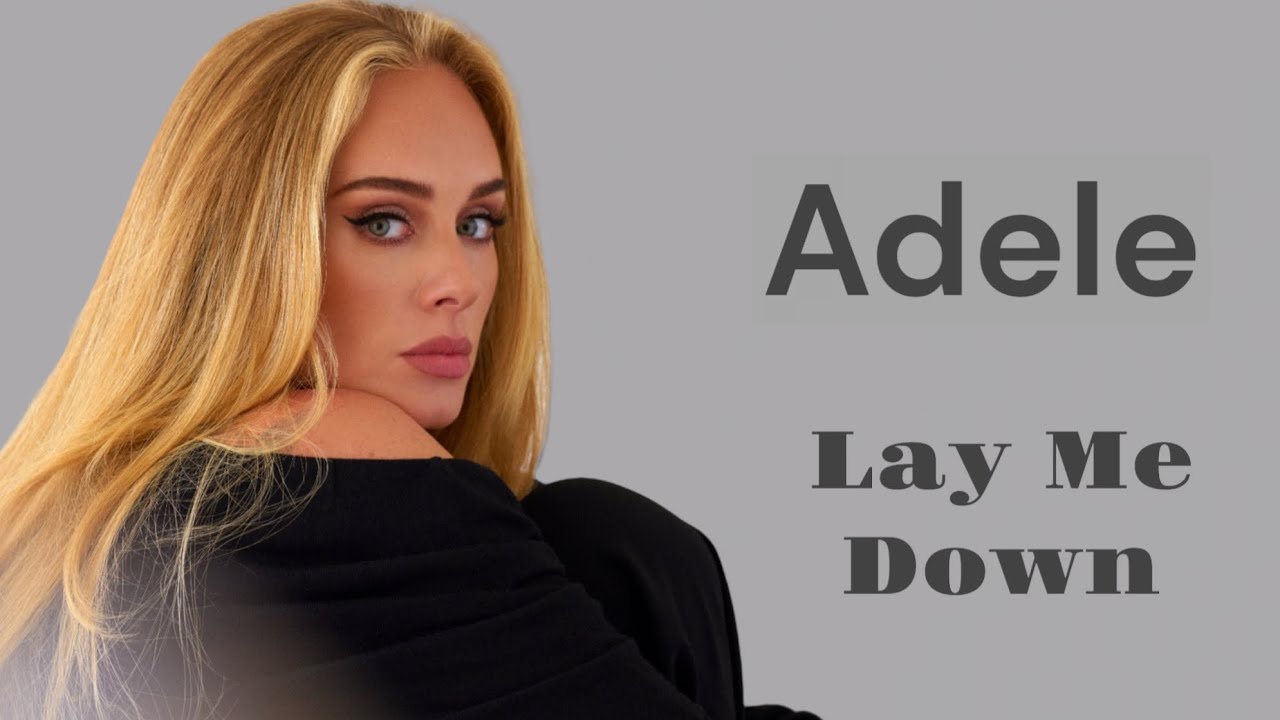 adele°Lay me down ( lirik lagu ) - YouTube