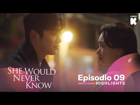 [ESP.SUB] Highlights de 'She Would Never Know' EP09 | She Would Never Know | VISTA_K