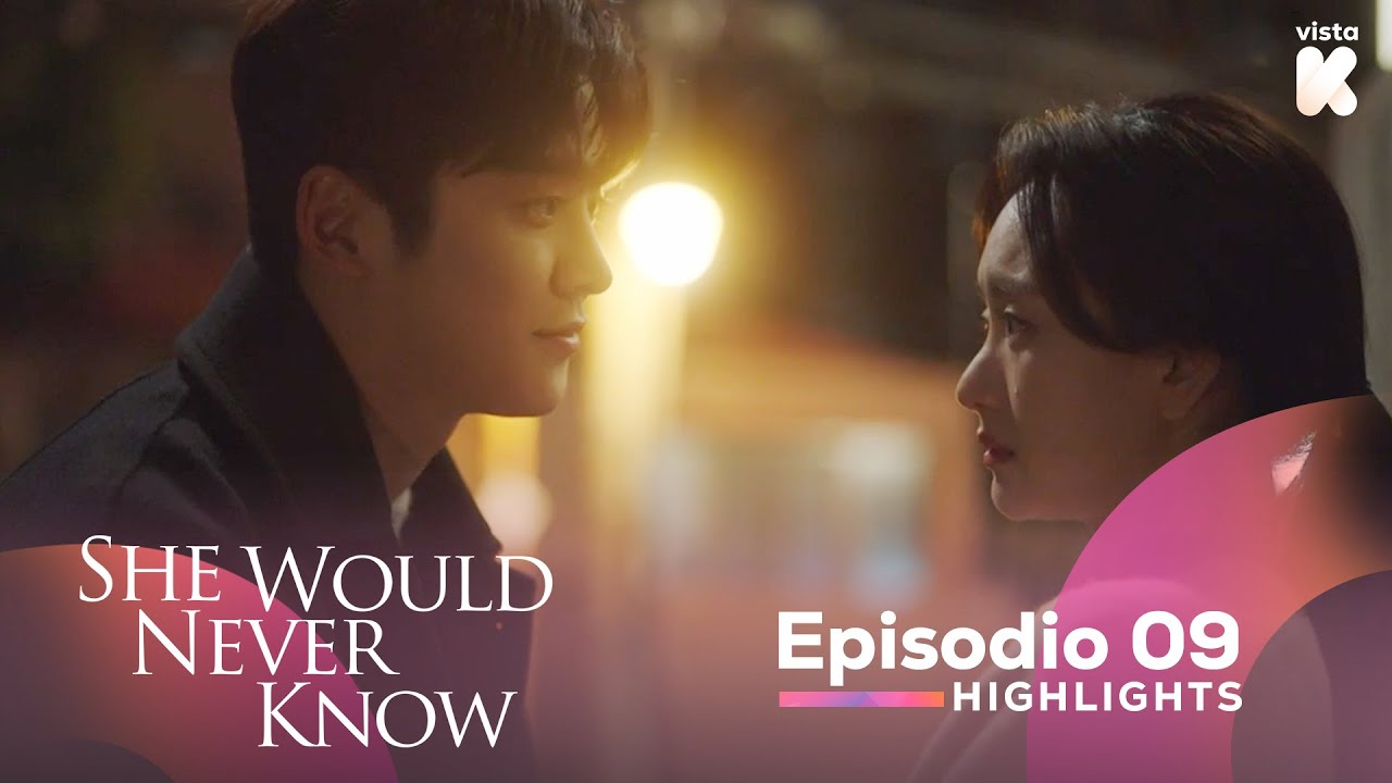 [ESP.SUB] Highlights de 'She Would Never Know' EP09 | She Would Never ...