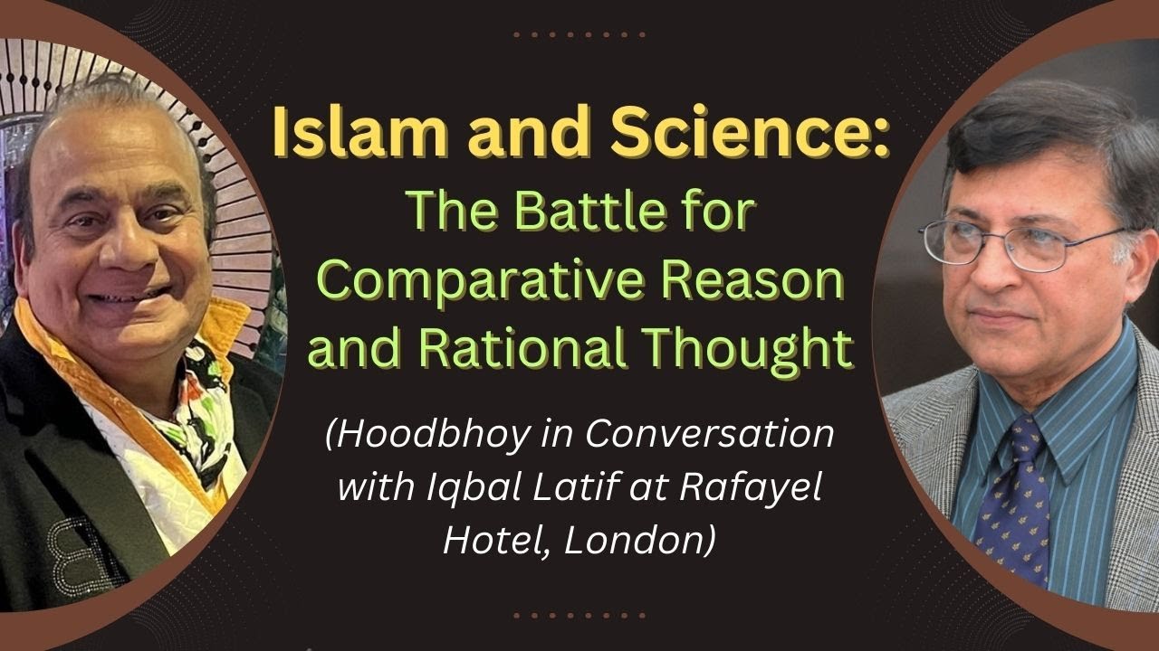 Hoodbhoy in conversation with Iqbal Latif at Rafayel Hotel, London - YouTube