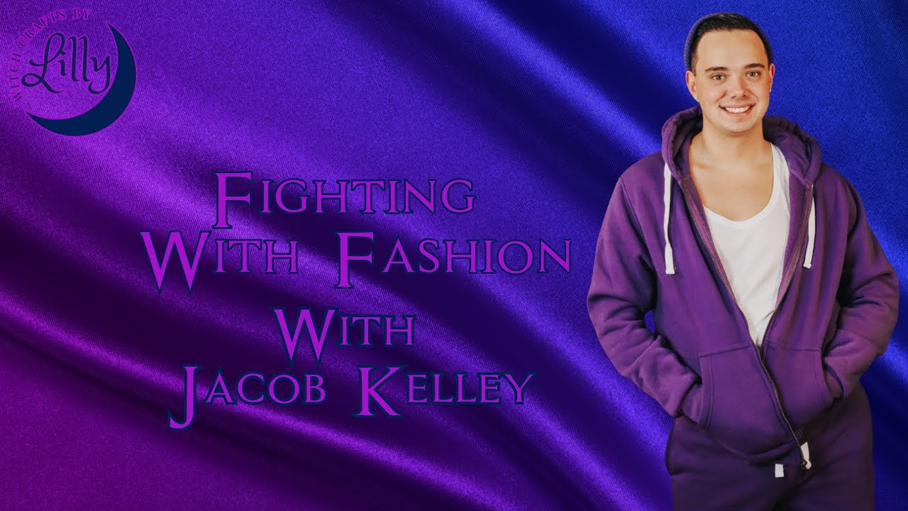 Fighting With Fashion with Jacob Kelley - YouTube