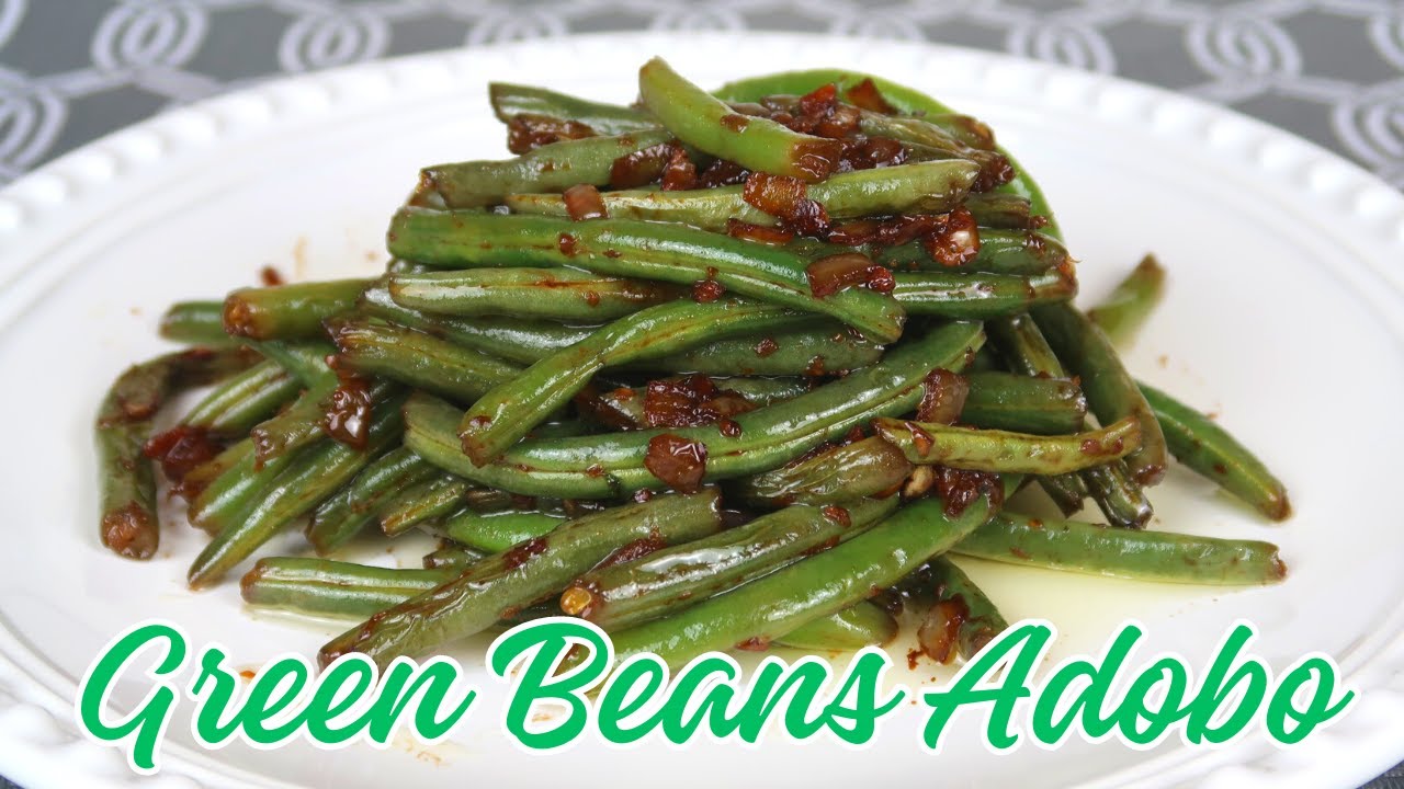 GREEN BEANS ADOBO | BUDGET MEAL IDEA - YouTube