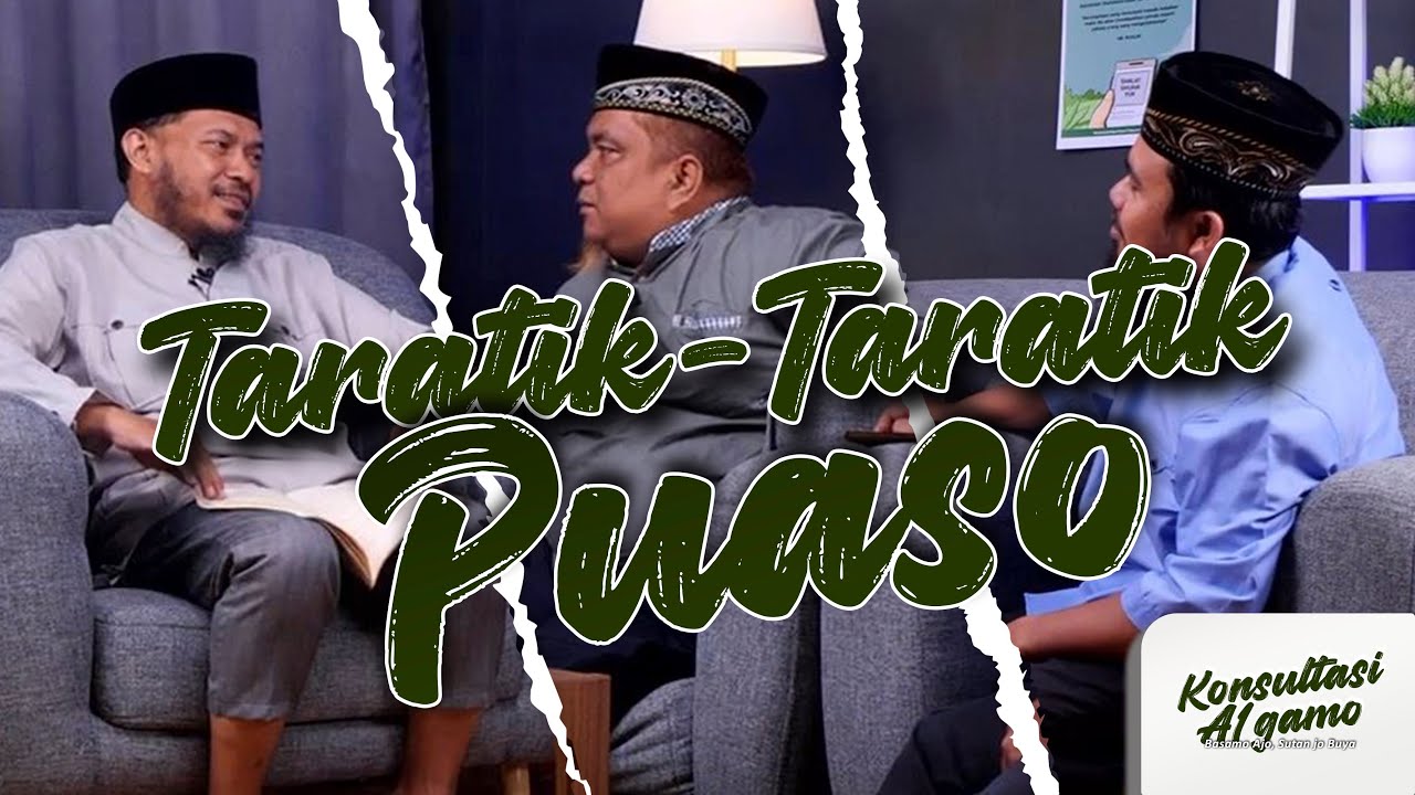 #KonsultasiAgamo - Taratik-Taratik Puaso | Eps. 28 - YouTube