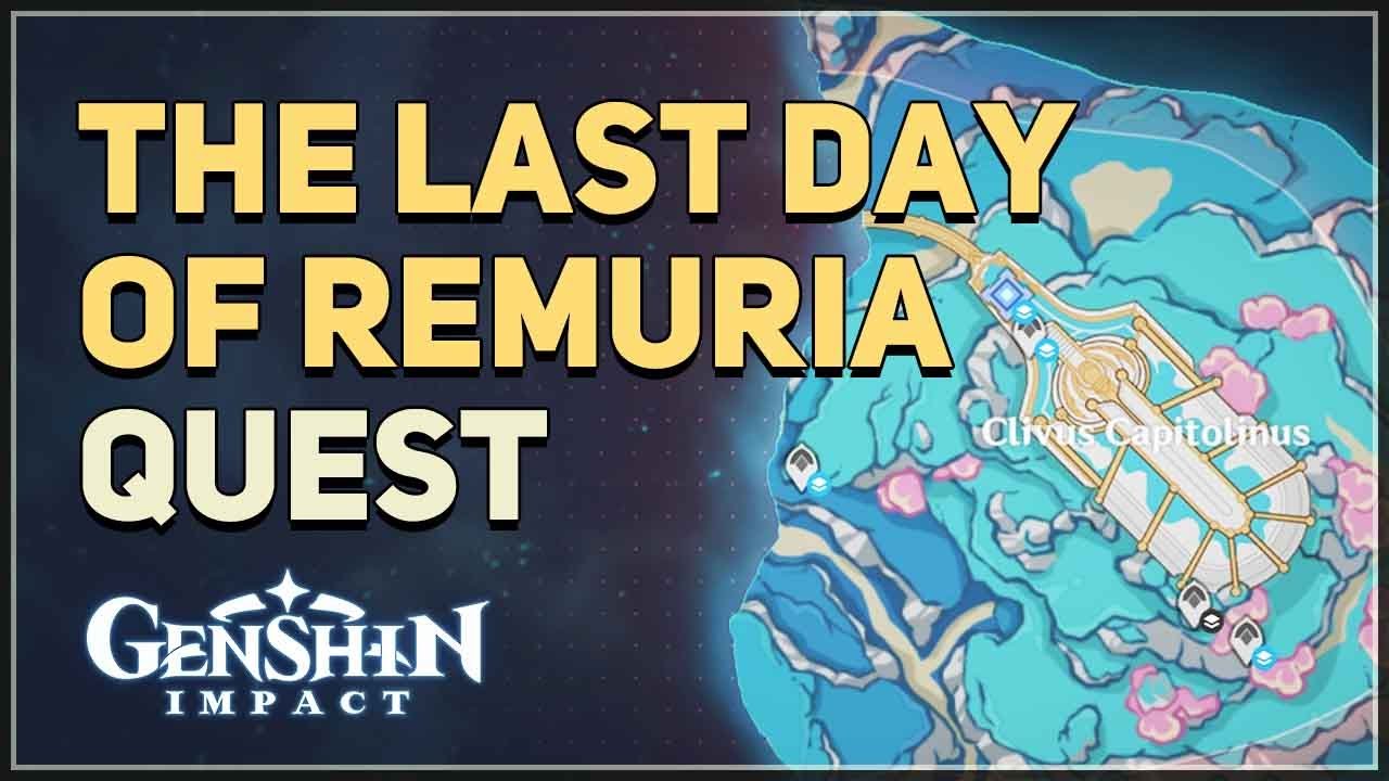 The Last Day of Remuria Genshin Impact - YouTube