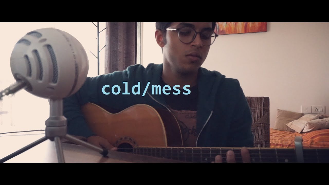 Prateek Kuhad - cold/mess (cover) - YouTube