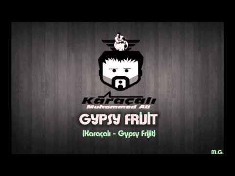 Karaçalı   Gypsy Frijit