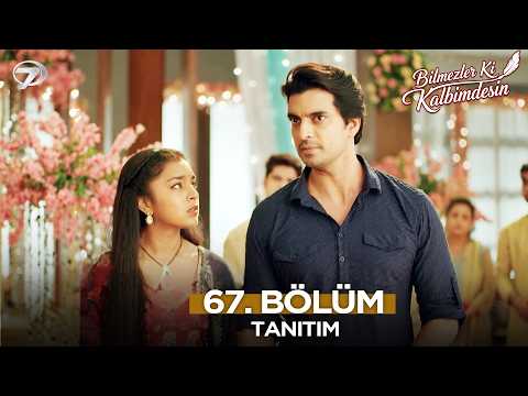 Bilmezler Ki Kalbimdesin 67. Bölüm Fragmanı | 4 Eylül Cuma