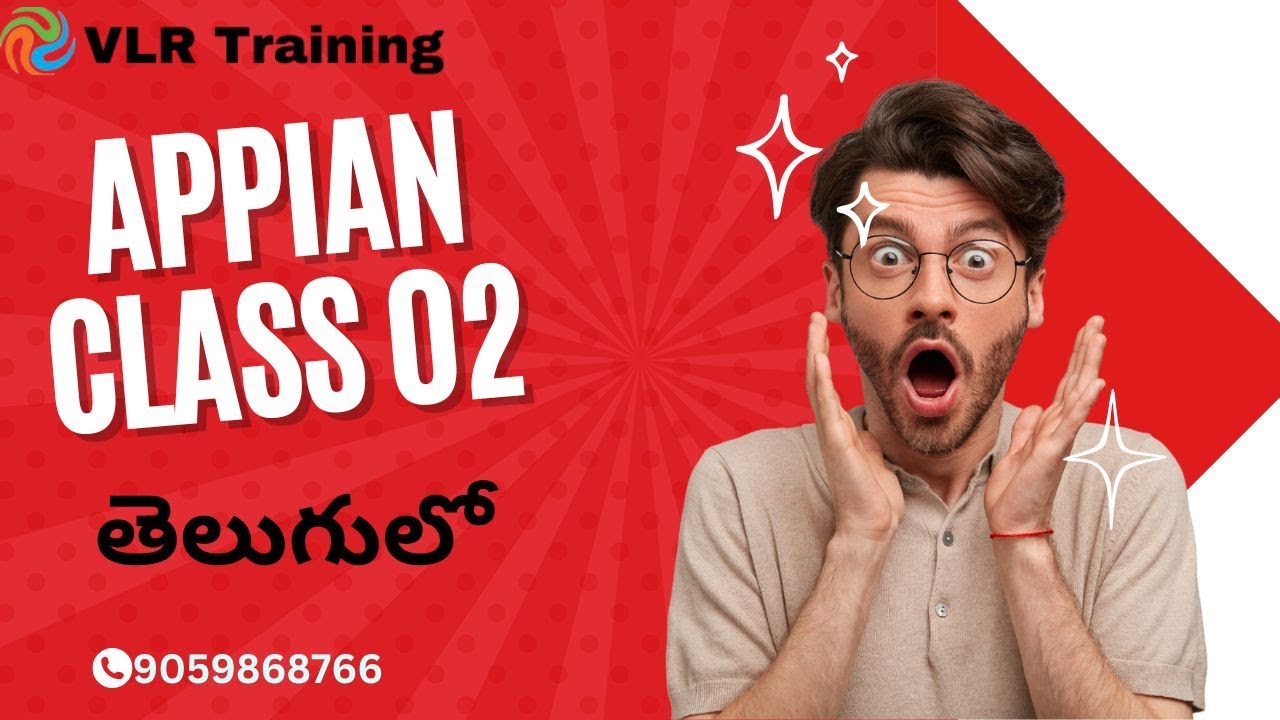 Appian Class02 video in Telugu By ANil 06th March 2024 9059868766 - YouTube