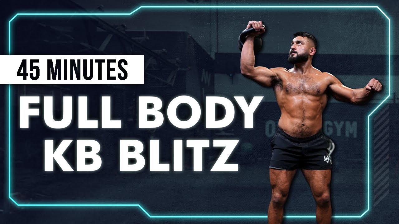45 Minute Full Body Kettlebell Blitz Workout (FOLLOW ALONG) - YouTube
