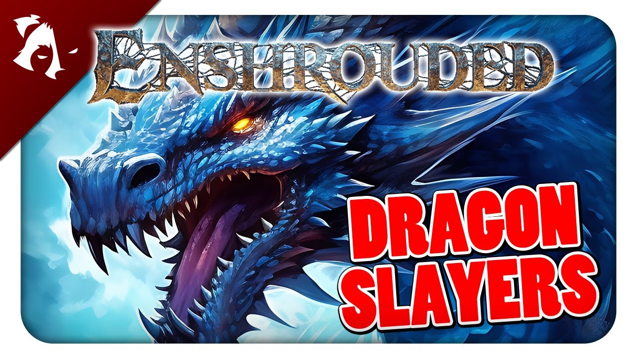 HOW TO KILL A DRAGON | EP6 | ENSHROUDED - YouTube