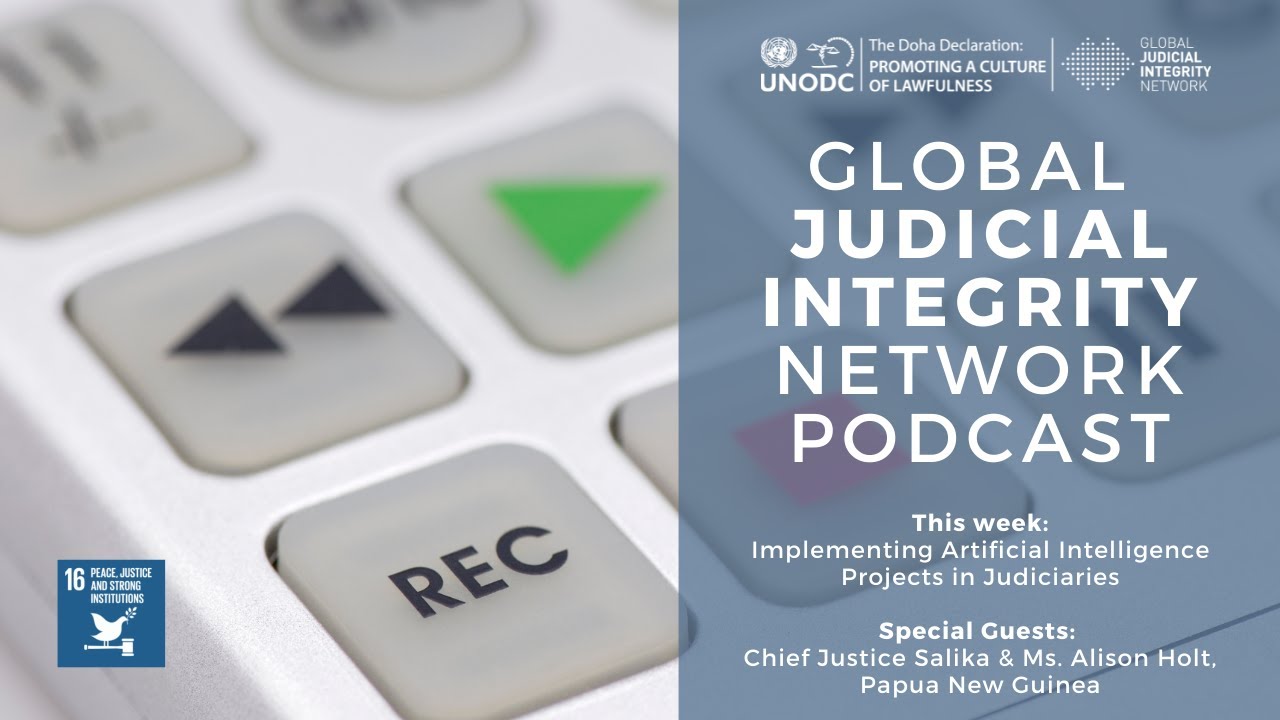 The Global Judicial Integrity Network: Implementing Artificial ...