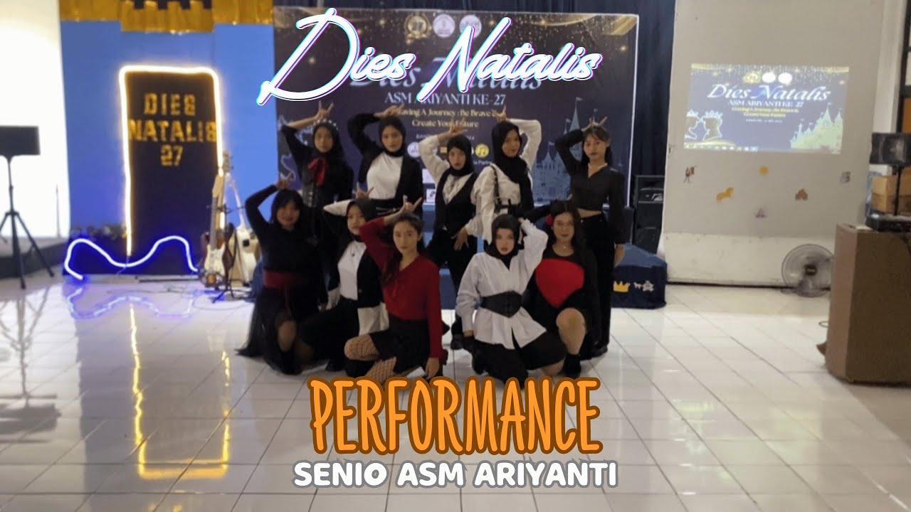 DIES NATALIS ASM ARIYANTI - DANCE COVER || SENIO ASM ARIYANTI - YouTube