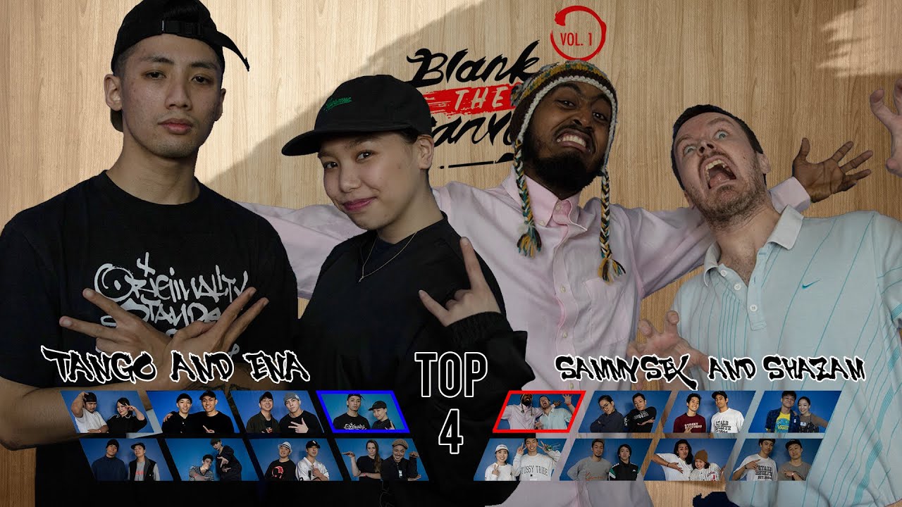 Blank The Canvas Vol. 1 - Top 4 - Sammy Sex and Shazam vs Tango and Ena ...
