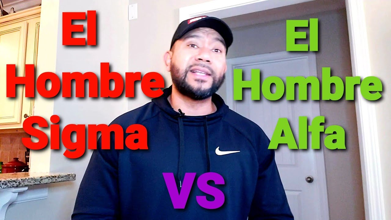 El Hombre Sigma🔱 || Ejemplos y diferencias del Sigma y el Alfa + El Me ...