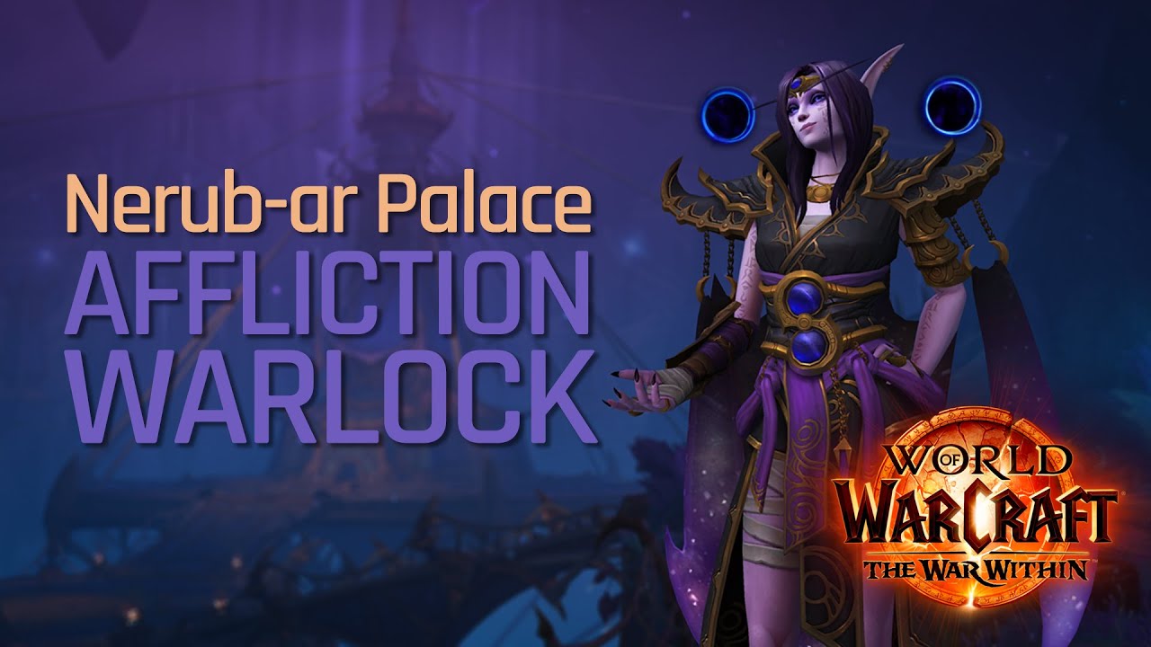 Nerub ar Palace | Ovi'nax | Affliction Warlock | Soul Harvester - YouTube