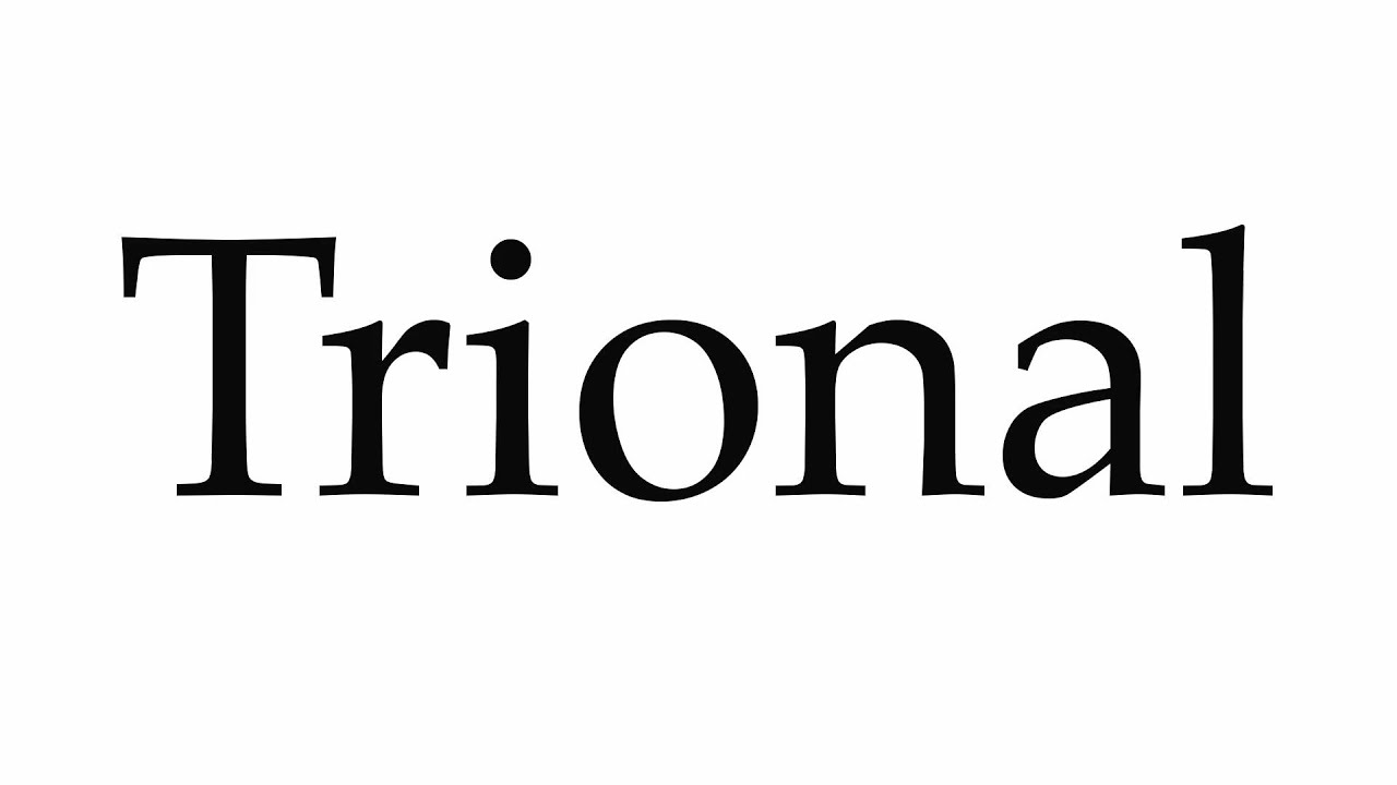 How to Pronounce Trional - YouTube
